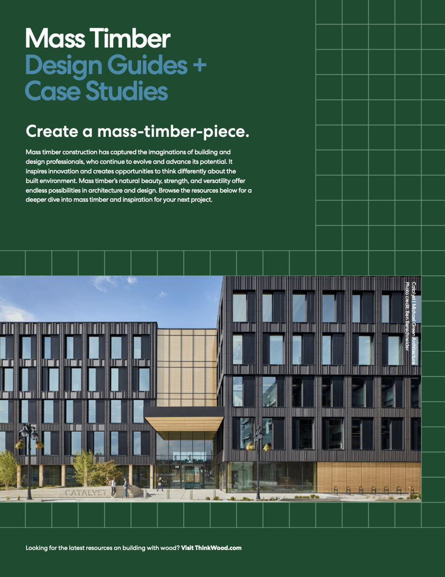 Mass Timber Design Guides + Case Studies